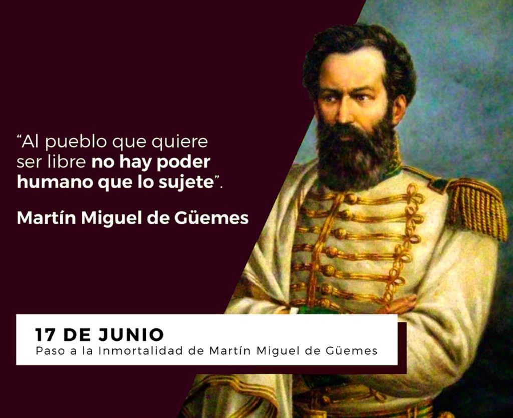 Martín Miguel de Güemes, héroe americano | AgroNoa